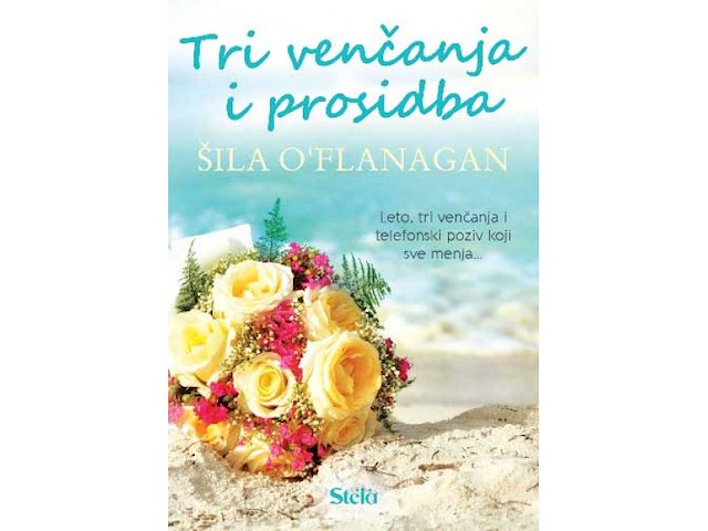 Tri venčanja i prosidba - Šila O`Flanagan