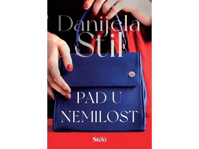 Pad u nemilost - Danijela Stil