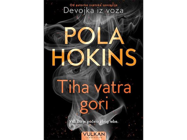 Tiha vatra gori - Pola Hokins