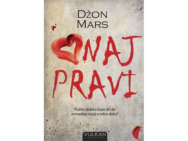 Onaj pravi - Džon Mars