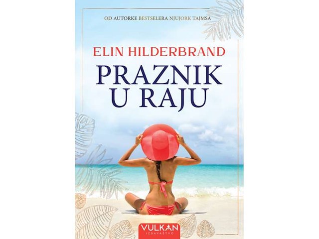 Praznik u raju - Elin Hilderbrand