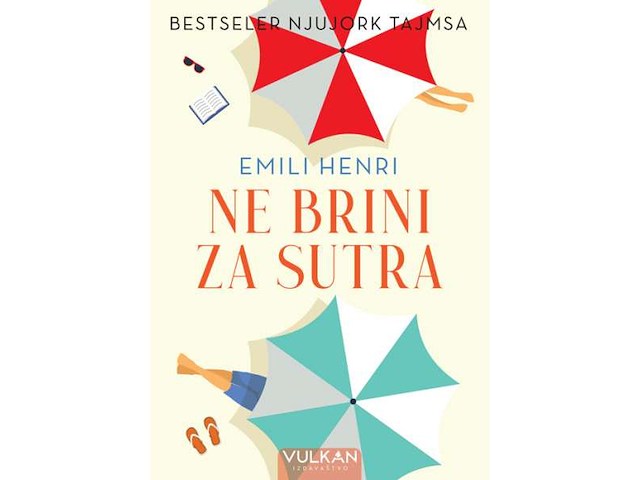 Ne brini za sutra - Emili Henri