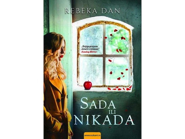 Sada ili nikada - Rebeka Dan