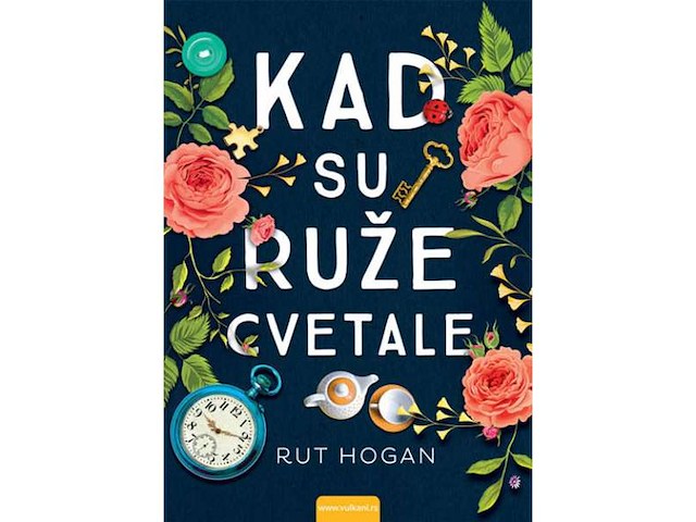 Kad su ruže cvetale - Rut Hogan