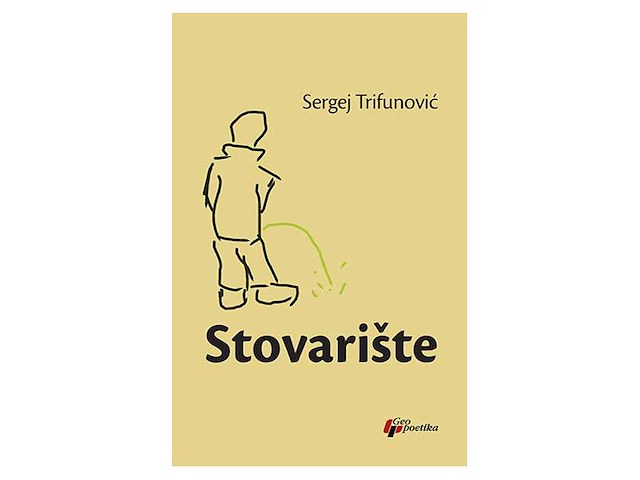 Stovarište - Sergej Trifunović