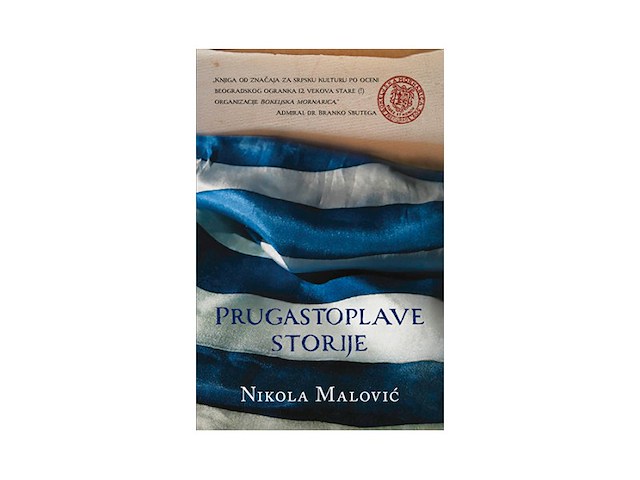 Prugastoplave storije - Nikola Malović