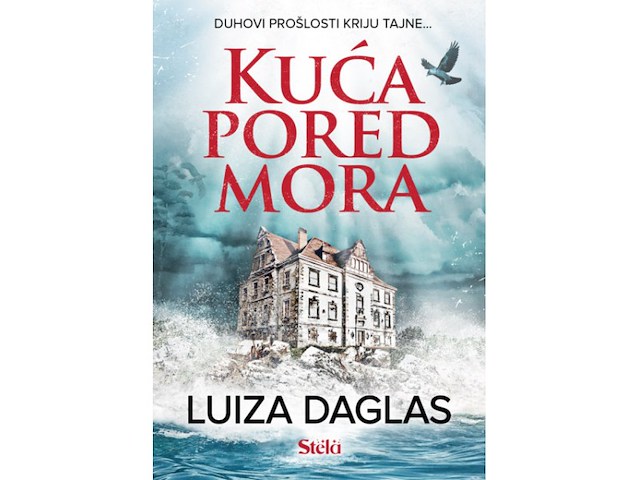 Kuća pored mora - Luiza Daglas