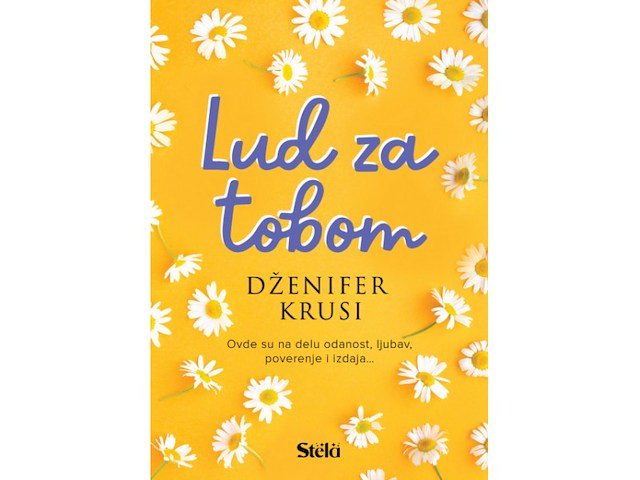 Lud za tobom - Dženifer Krusi