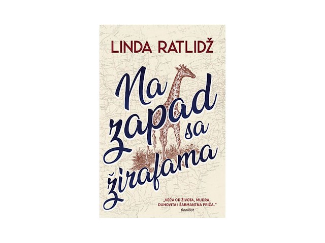 Na zapad sa žirafama - Linda Ratlidž