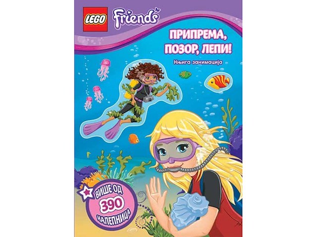 LEGO® Friends - Pripremi se, pozor, lepi! Više od 390 nalepenica