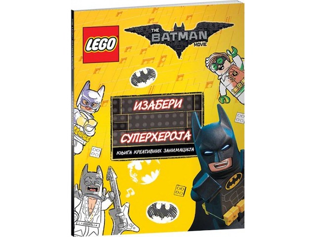 THE LEGO® Batman Movie - Izaberi superheroja