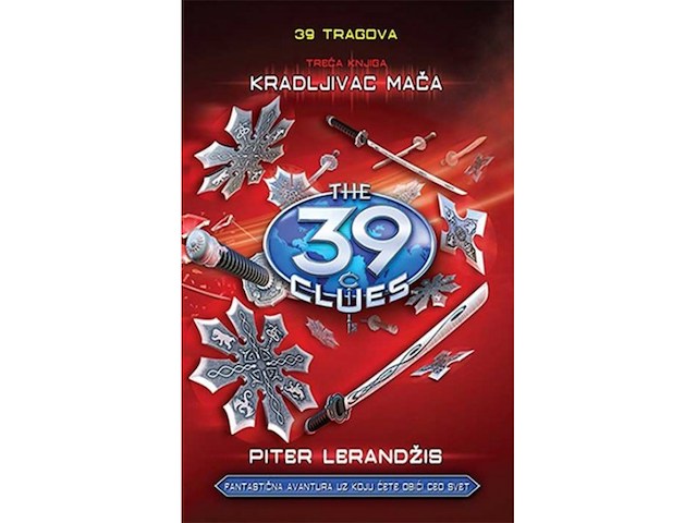 39 tragova: Kradljivac mača - treća knjiga - Piter Lerandžis