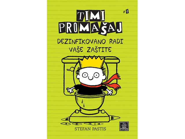 Timi Promašaj - Dezinfikovano radi vaše zaštite - Stefan Pastis