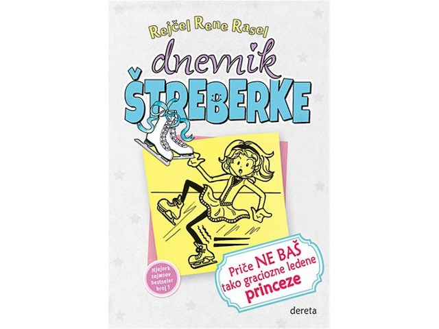 Dnevnik štreberke 4 - Priče ne baš tako graciozne ledene princeze - Rejčel Rene Rasel