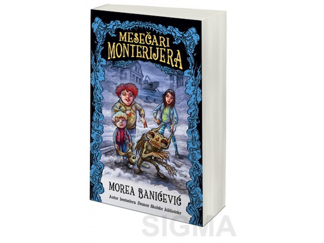 Mesečari Monterijera - Morea Banićević
