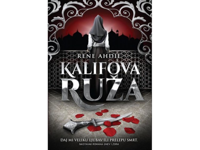 Kalifova ruža - Rene Ahdie