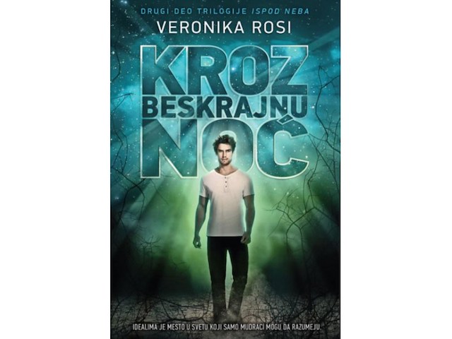 Kroz beskrajnu noć - Veronika Rosi