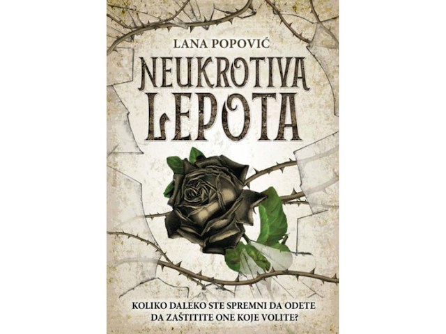 Neukrotiva lepota - Lana Popović