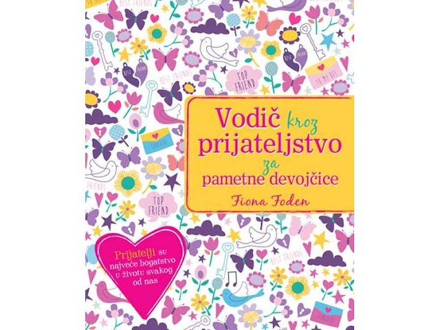 Vodič kroz prijateljstvo za pametne devojčice - Fiona Foden