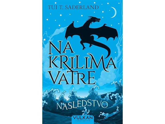 Na krilima vatre: Nasledstvo - Tui T. Saderland