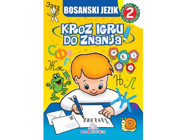 Bosanski jezik 2 - Kroz igru do znanja - Jasna Ignjatović