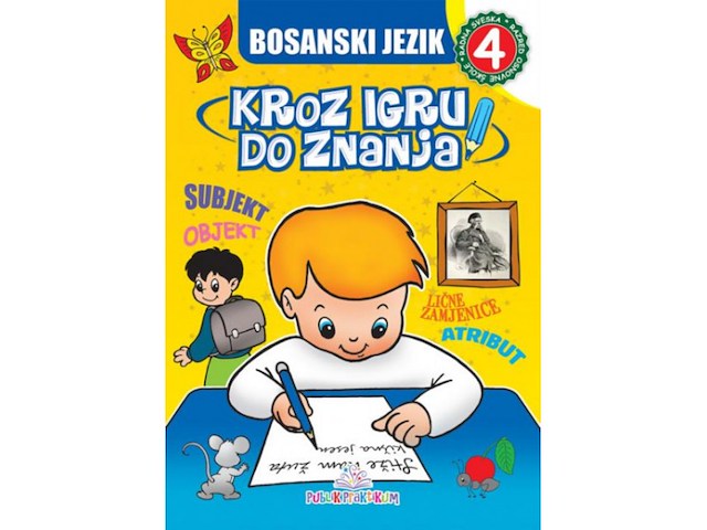 Bosanski jezik 4 - Kroz igru do znanja - Jasna Ignjatović