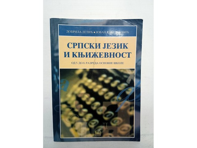 DOBRILA LETIĆ-SRPSKI JEZIK I KNJIŽEVNOST OD 5 DO 8 RAZ.