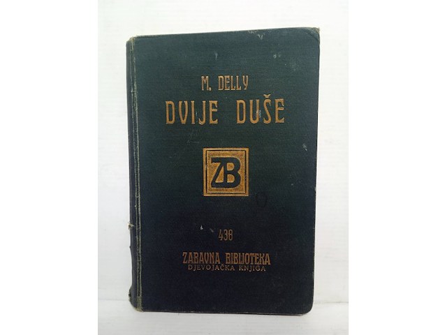 M. DELLY DVIJE DUŠE