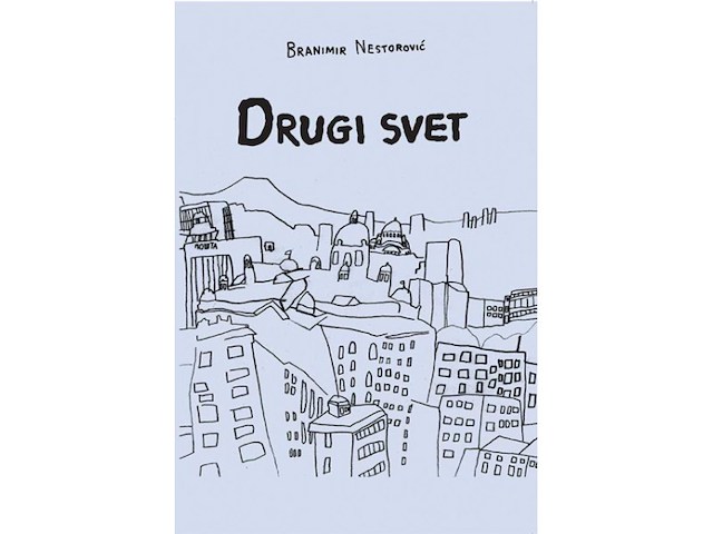 Drugi svet - dr Branimir Nestorović