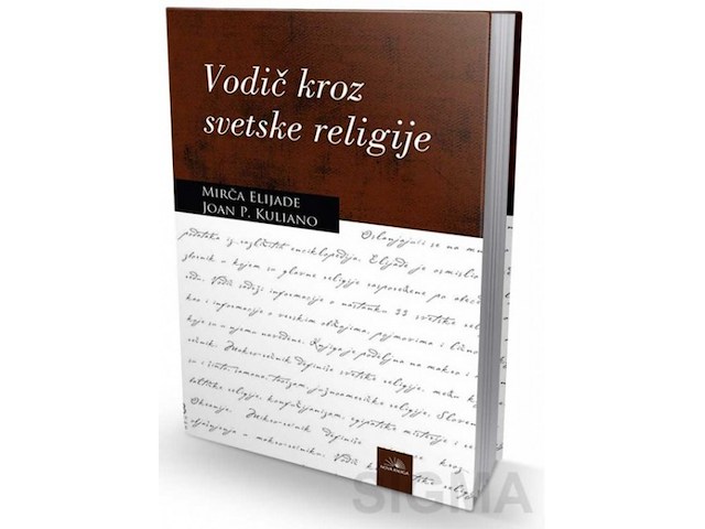 Vodič kroz svetske religije - Joan Kuliano, Mirča Elijade