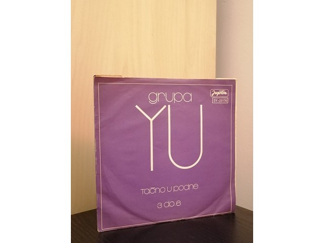 YU Grupa – Tačno U Podne / 3 Do 6