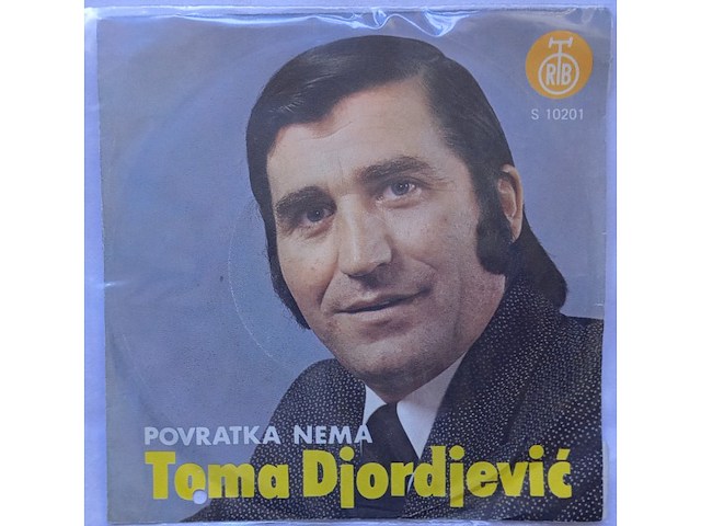 TOMA  DJORDJEVIC  -  POVRATKA  NEMA