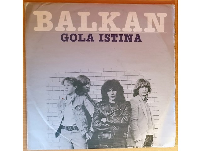 LP BALKAN - Gola istina (1982) VG-