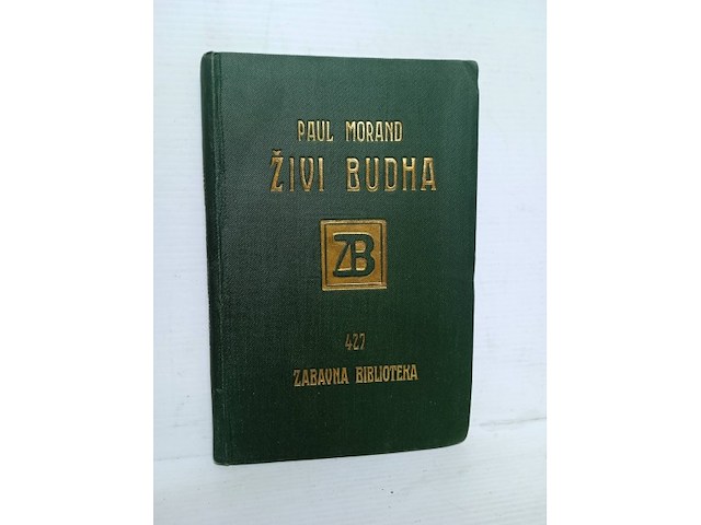 Živi Budha - Paul Morand, Hronika XX veka 1928 God.