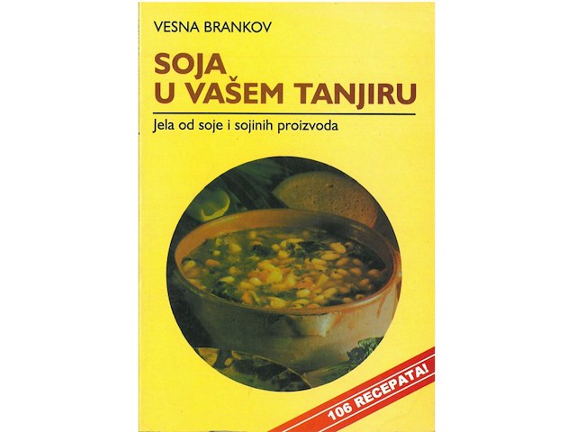 SOJA U VASEM TANJIRU, VESNA BRANKOV