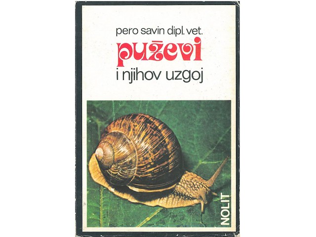 PUZEVI I NJIHOV UZGOJ, PERO SAVIN