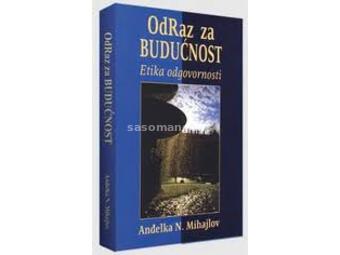 Odraz za budućnost - Etika odgovornosti