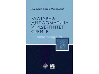 Kulturna diplomatija i identitet Srbije