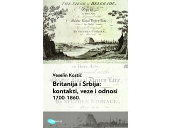 Britanija i Srbija - kontakti, veze i odnosi 1700-1860.