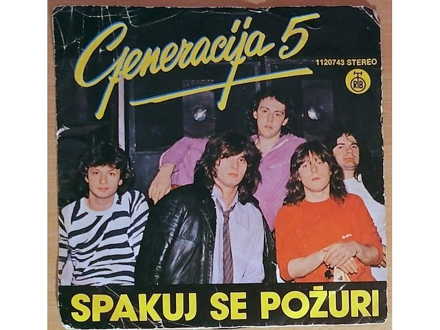 SP GENERACIJA 5 - Spakuj se požuri (1981) VG/G