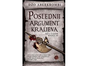 Poslednji argument kraljeva - Prvi zakon trilogija 3