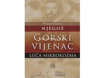 Gorski vijenac - Luča mikrokozma