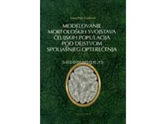 Modelovanje morfoloških svojstava ćelijskih populacija pod dejstvom spoljašnjeg opterećenja