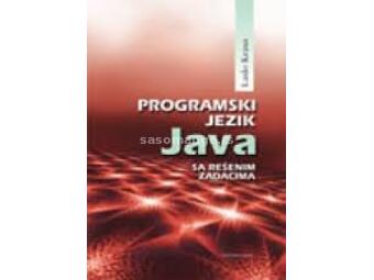 Programski jezik JAVA sa rešenim zadacima