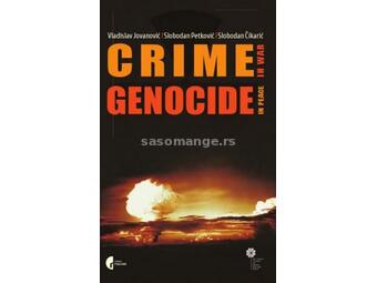 Crime in War - Genocide in Peace