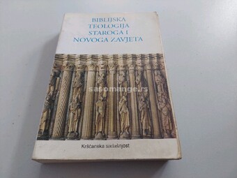 Biblijska teologija starog i novog zavjeta