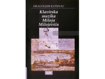 Klavirska muzika Miloja Milojevića