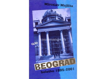 BEOGRAD – beleške 1995–2001