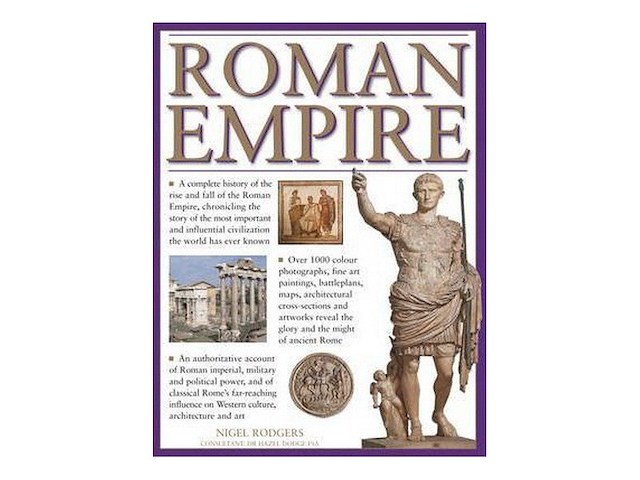 Nigel Rodgers , Roman Empire - Istorija Rima