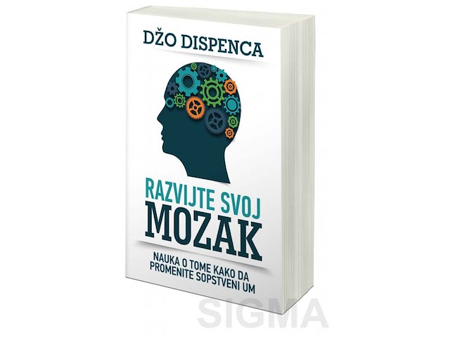 Razvijte svoj mozak - Džo Dispenca